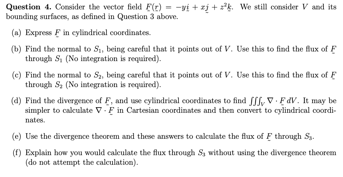 Solved Question 3. Consider the region of R3 given by V = | Chegg.com