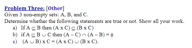 Solved Problem Three: [Other] Given 3 non-empty sets: A, B, | Chegg.com