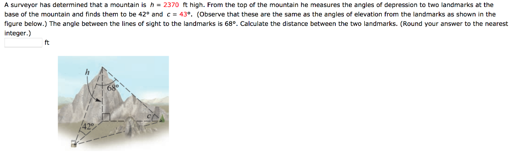 Solved A surveyor has determined that a mountain is h 2370 | Chegg.com