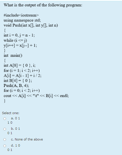 Solved What is the output of the following program: #include | Chegg.com