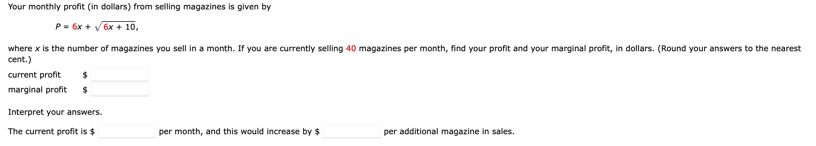 Solved Your monthly profit (in dollars) from selling | Chegg.com