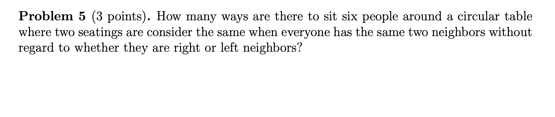 Solved Problem 5 (3 points). How many ways are there to sit | Chegg.com