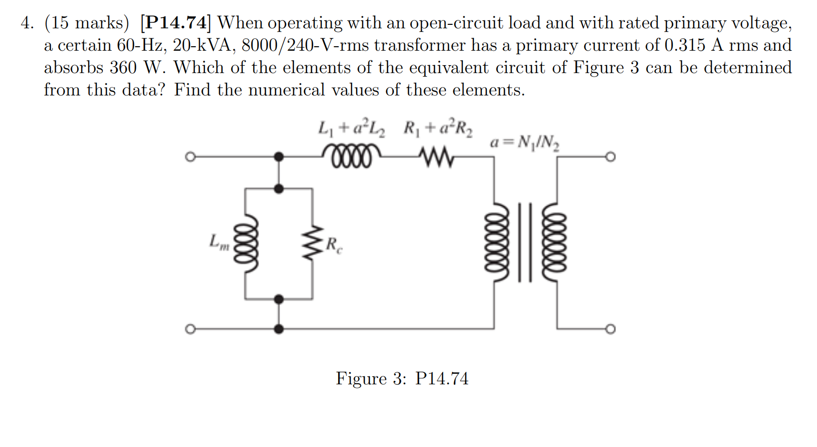Solved 4. (15 marks) [P14.74] When operating with an | Chegg.com