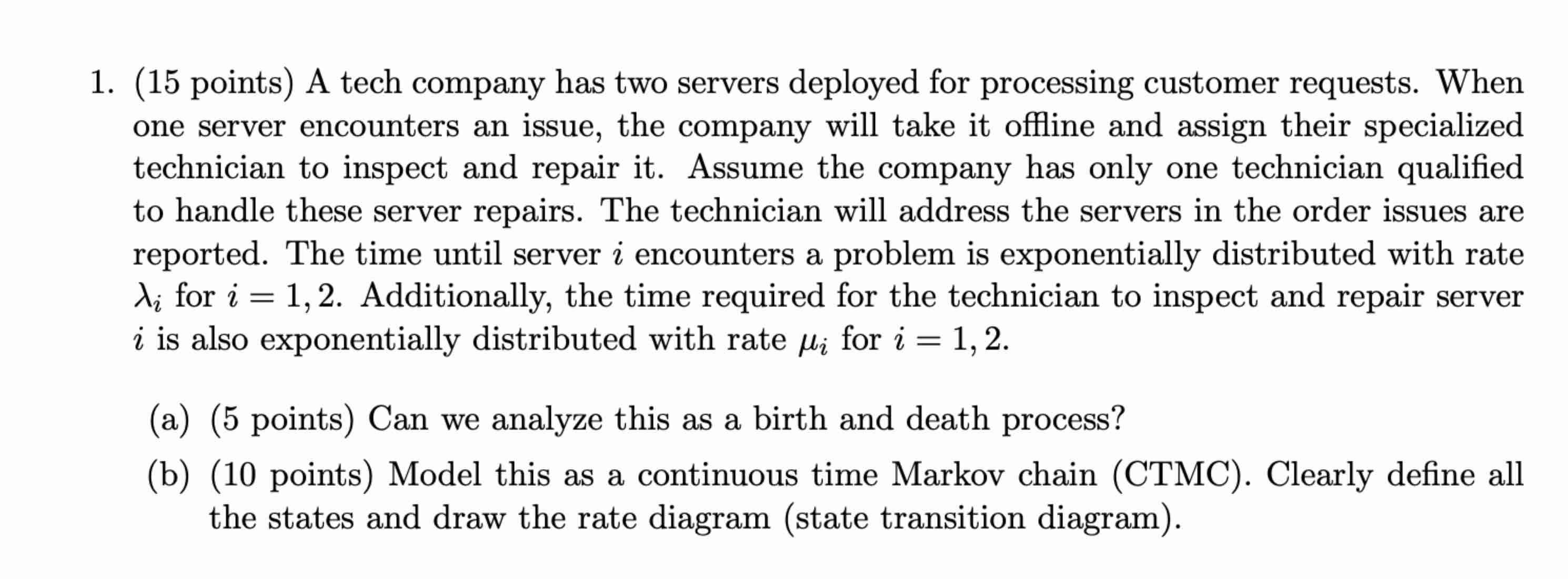 Solved (15 ﻿points) ﻿A tech company has two servers deployed | Chegg.com