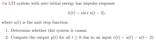 Solved An LTI system with zero initial energy has impulse | Chegg.com