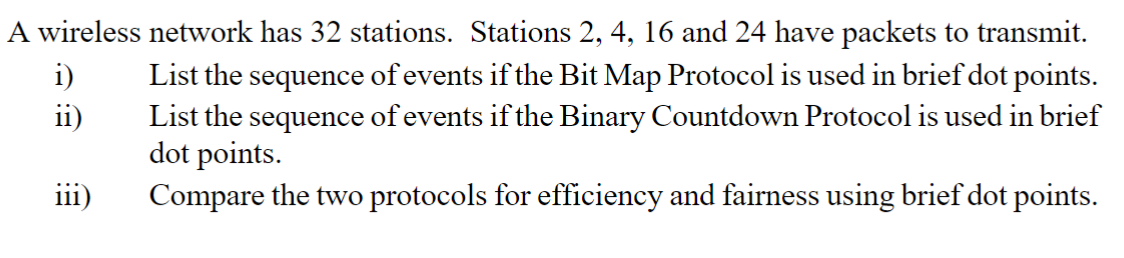 Solved A wireless network has 32 stations. Stations 2,4,16 | Chegg.com