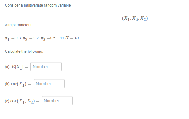 Solved Consider a multivariate random variable (X1, X2, X3) | Chegg.com