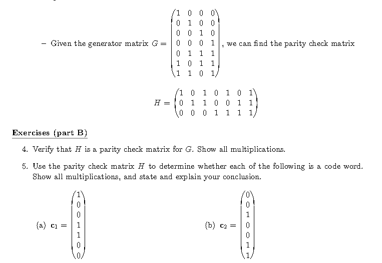 Solved - The matrix G = /1 0 0 0 0 1 0 0 0 0 1 0 0 0 0 1 0 1 | Chegg.com