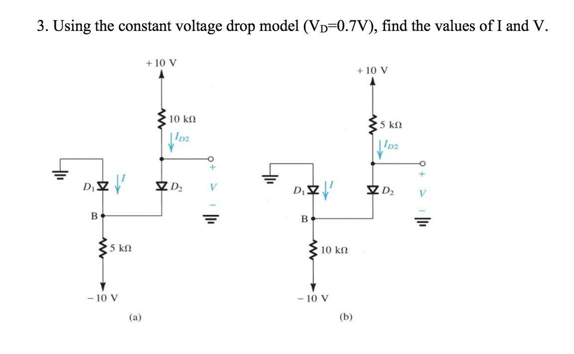 Solved 3. Using the constant voltage drop model (VD=0.7V), | Chegg.com