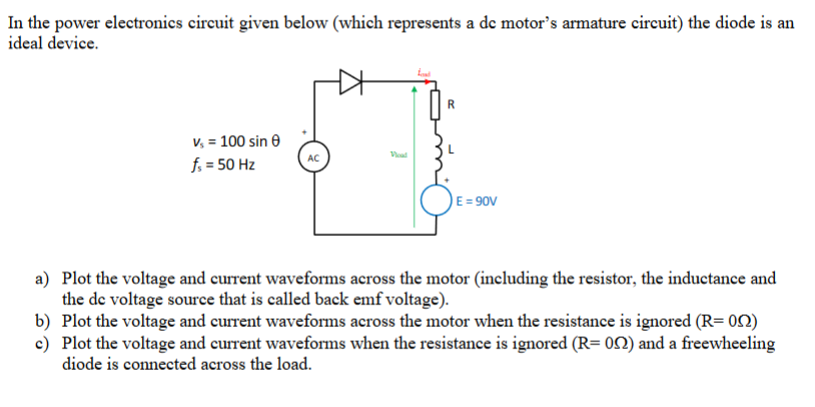 [Solved]: In the power electronics circuit given below (wh