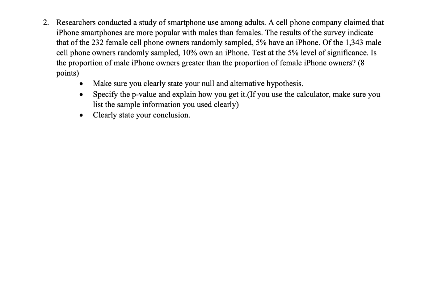 Solved 2. Researchers conducted a study of smartphone use | Chegg.com