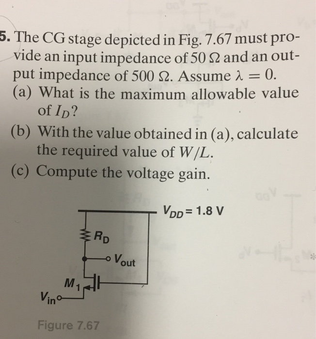 Solved 5. The CG stage depicted in Fig. 7.67 must pro- vide | Chegg.com