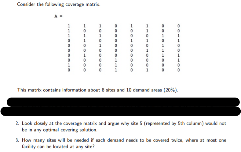 Solved Consider the following coverage matrix. A = 1 1 1 0 | Chegg.com