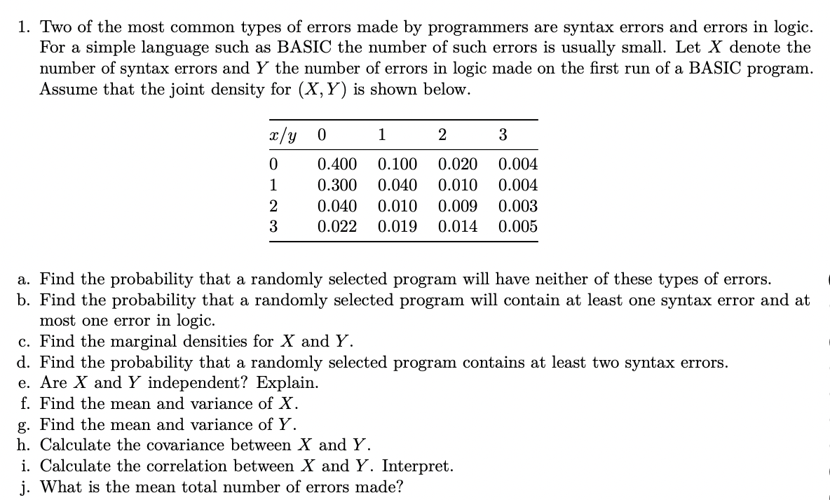 Solved 1. Two of the most common types of errors made by | Chegg.com