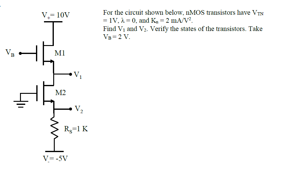 Solved For the circuit shown below, nMOS transistors have | Chegg.com