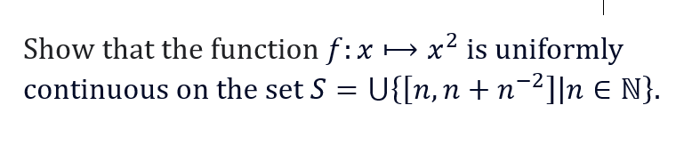 Solved Show that the function \\( f: x \\mapsto x^{2} \\) is | Chegg.com Solved Show that the function \\( f: x \\mapsto x^{2} \\) is | Chegg.com