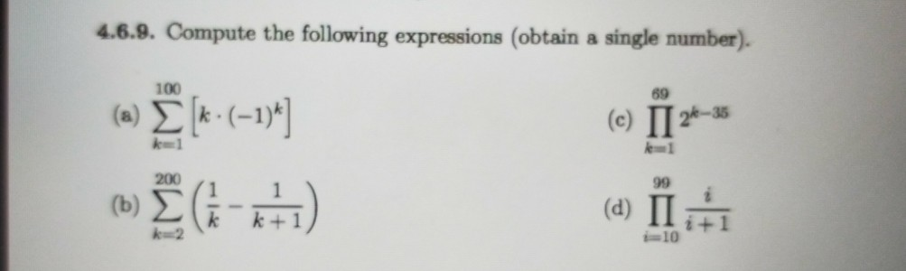 Solved 4.6.9. Compute the following expressions (obtain a | Chegg.com