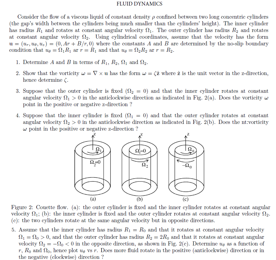 Solved FLUID DYNAMICS Consider the flow of a viscous liquid | Chegg.com