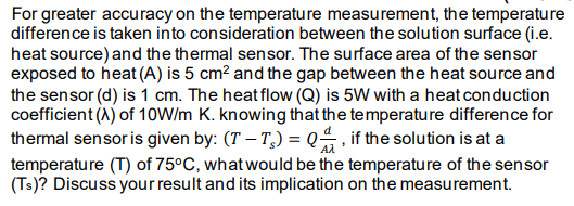 Solved For greater accuracy on the temperature measurement, | Chegg.com
