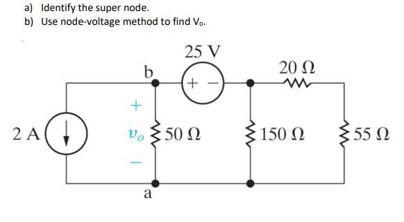 Solved a) Identify the super node. b) Use node-voltage | Chegg.com