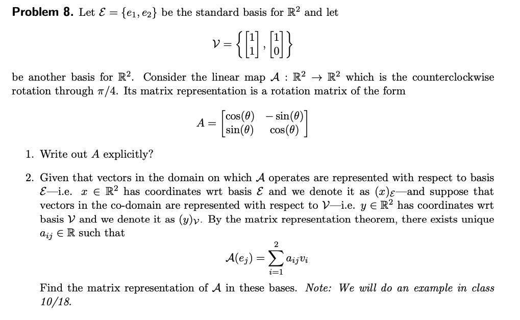 Solved Problem 8. Let @ = {ei, e2} be the standard basis for | Chegg.com