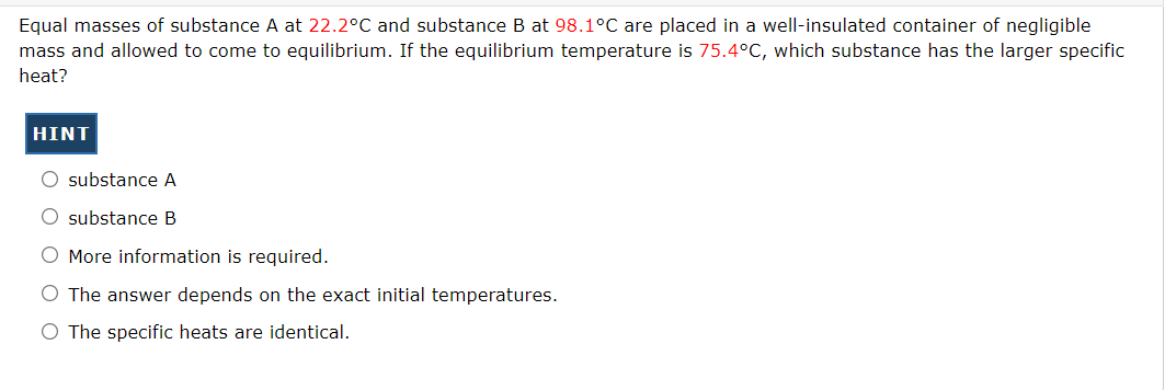 Solved Equal masses of substance A at 22.2°C and substance B | Chegg.com