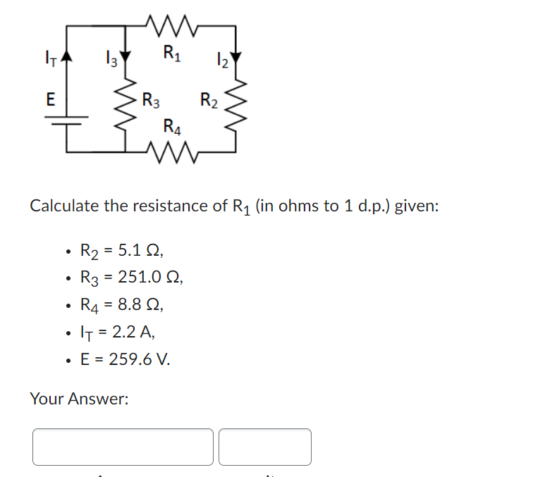 Solved Calculate the resistance of R1 (in ohms to 1 d.p.) | Chegg.com
