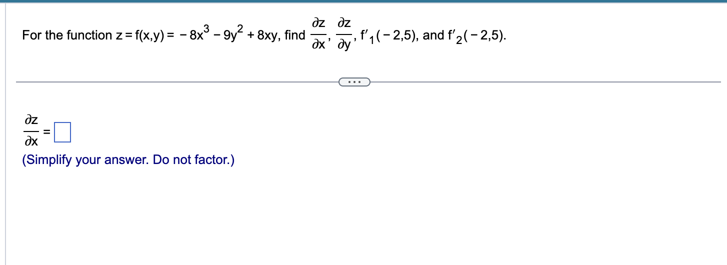 Solved For the function z=f(x,y)=−8x3−9y2+8xy, find | Chegg.com