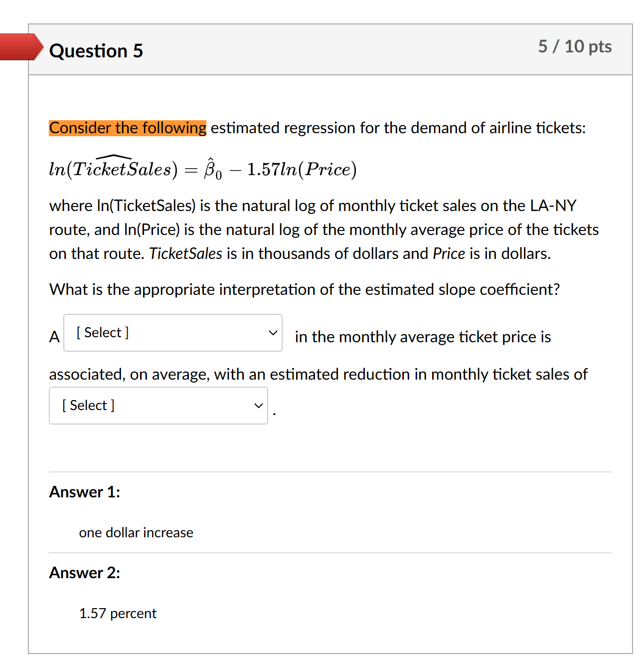 Solved Question 5Consider the following estimated regression | Chegg.com Solved Question 5Consider the following estimated regression | Chegg.com