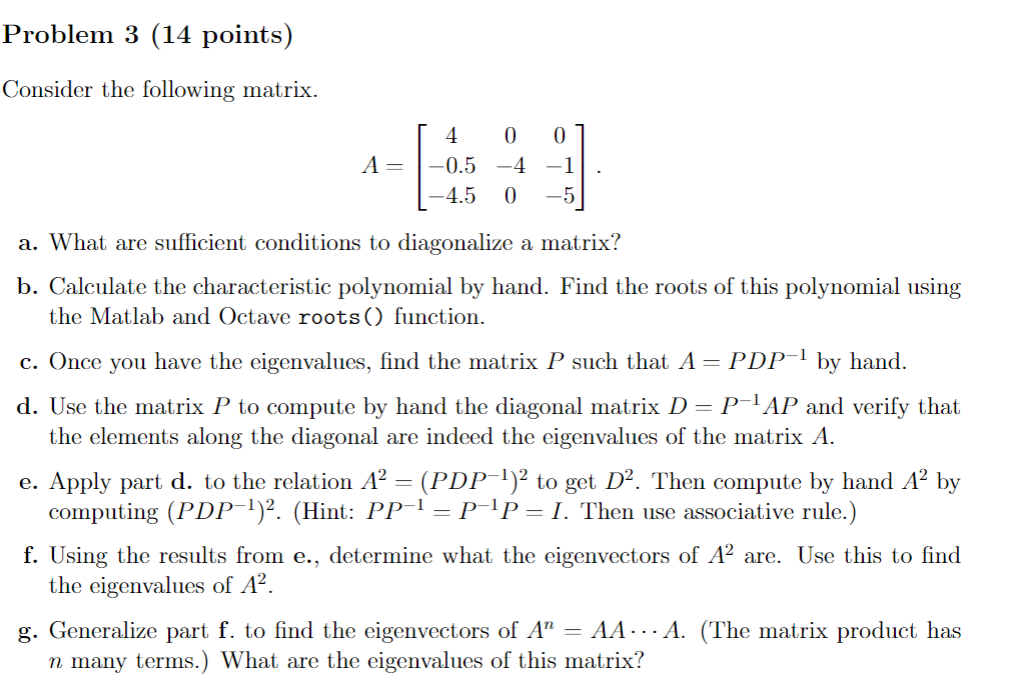 Solved Problem 3 (14 points) Consider the following matrix. | Chegg.com