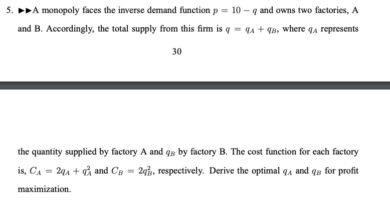Solved A monopoly faces an inverse demand function p=10-q | Chegg.com