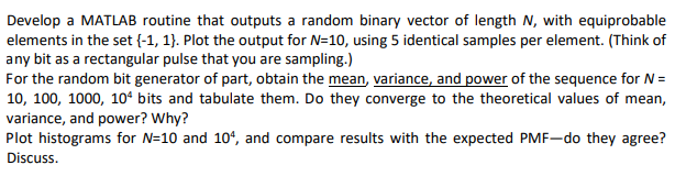 Solved Develop A Matlab Routine That Outputs A Random Binary