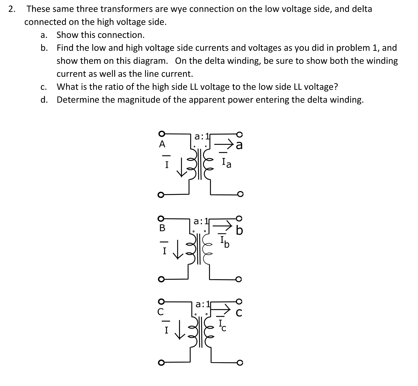 These same three transformers are wye connection on | Chegg.com