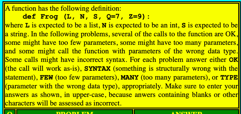Solved A function has the following definition: def Frog (L, | Chegg.com