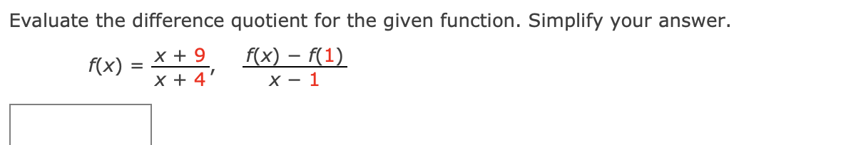 Solved Evaluate the difference quotient for the given | Chegg.com