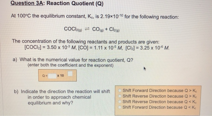 Solved Question 3A: Reaction Quotient (Q) At 100°C the | Chegg.com