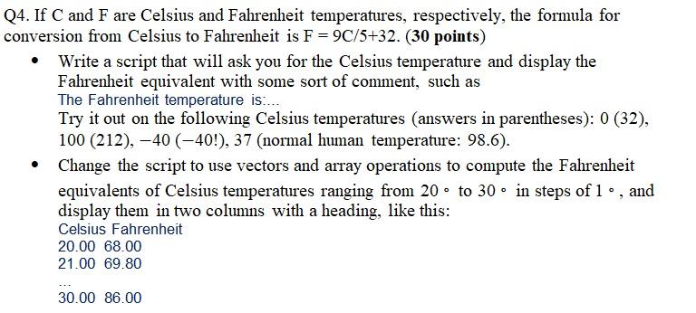 Solved Q4. If C and F are Celsius and Fahrenheit | Chegg.com
