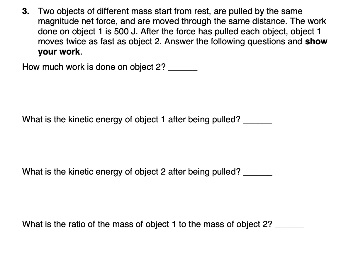 Solved 3. Two objects of different mass start from rest, are | Chegg.com
