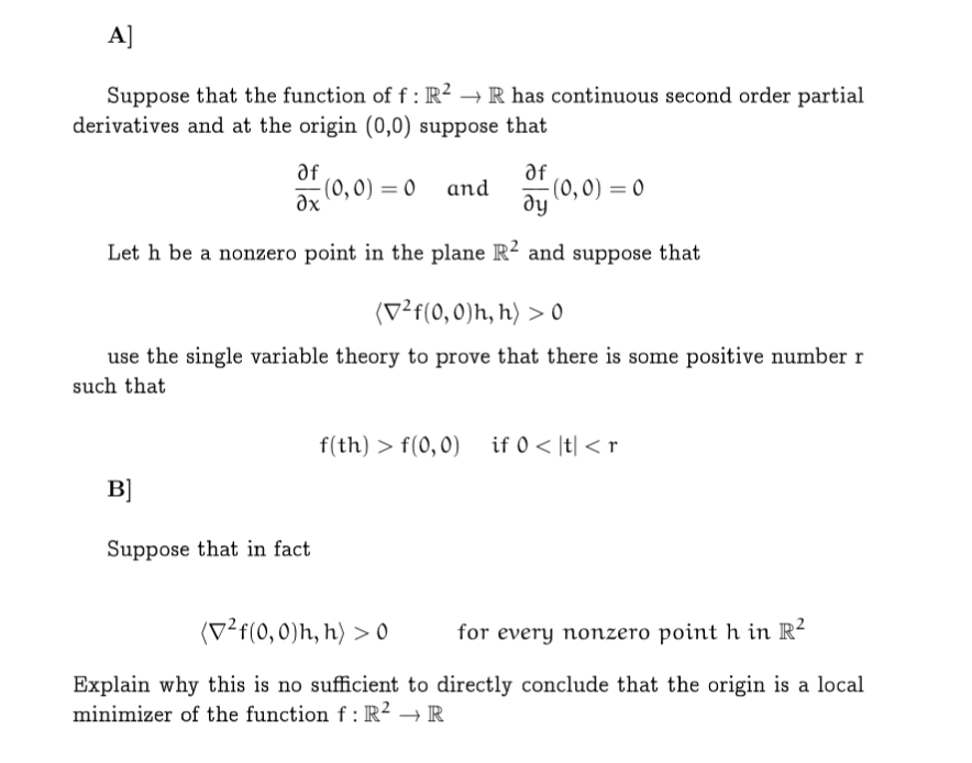 Solved A] Suppose that the function of f: R2 + R has | Chegg.com