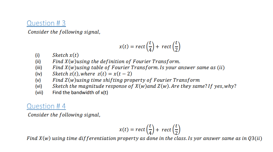 Solved Question \#3 Consider the following signal, | Chegg.com
