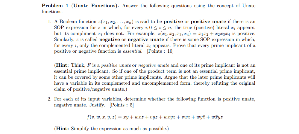 Solved 1 ) Prove that every prime implicant of a positive | Chegg.com