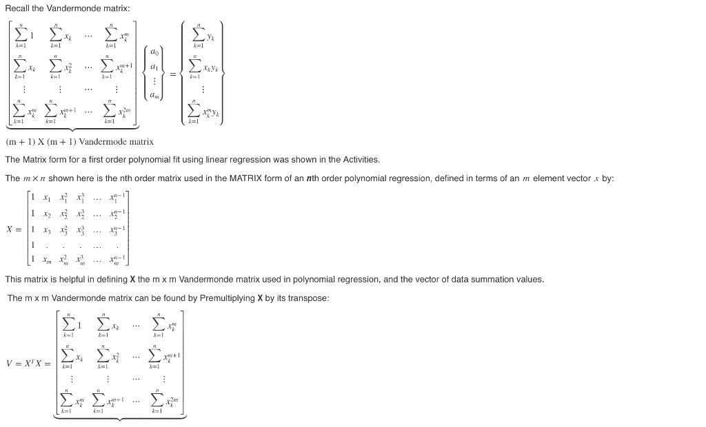 Solved Recall the Vandermonde matrix: 1 T =1 l =1 A=l (1) ท | Chegg.com