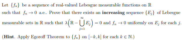 Solved Let {fn} be a sequence of real-valued Lebesgue | Chegg.com