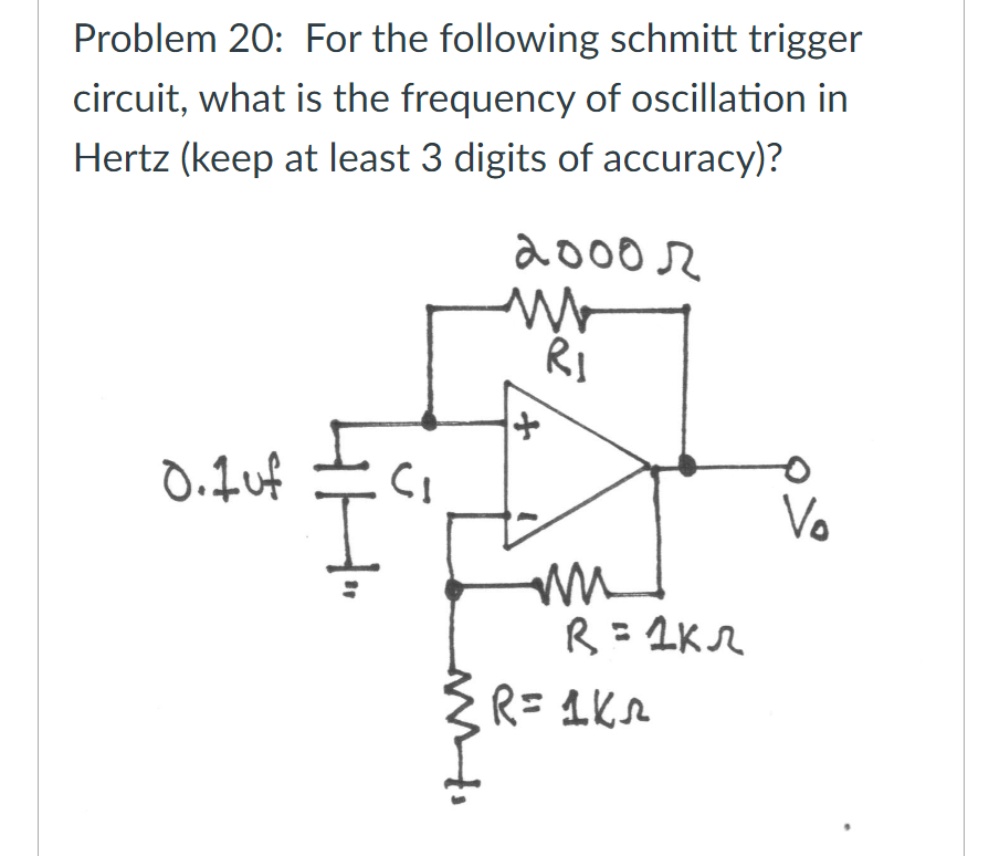 Solved Problem 20: For the following schmitt trigger | Chegg.com