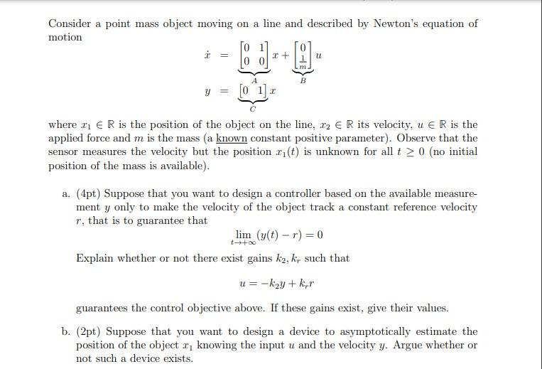 Solved Consider a point mass object moving on a line and | Chegg.com