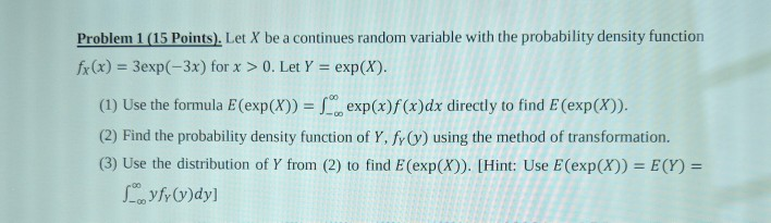 Solved Problem 1 (15 Points). Let X be a continues random | Chegg.com