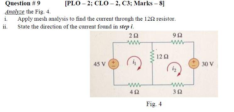 Solved Question #9 [PLO-2; CLO-2, C3; Marks - 8] Analyze the | Chegg.com
