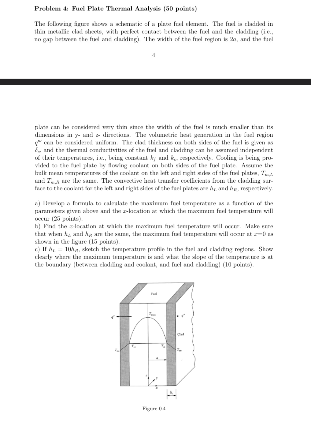 Solved Problem 4: Fuel Plate Thermal Analysis (50 points) | Chegg.com