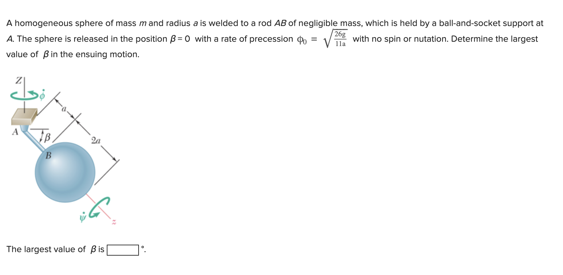 Solved A homogeneous sphere of mass m and radius a is welded | Chegg.com