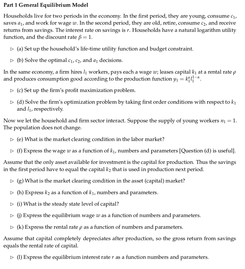 Solved Part 1 General Equilibrium Model Households live for | Chegg.com